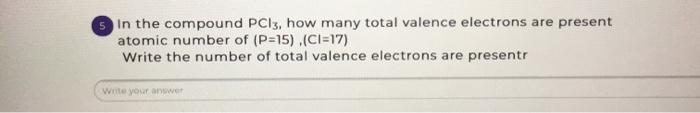 Solved In the compound PCI3, how many total valence | Chegg.com