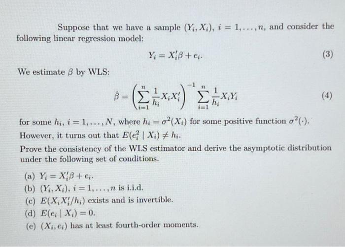 Solved Suppose that we have a sample (Yi,Xi),i=1,…,n, and | Chegg.com