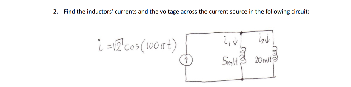 Solved Find the inductors' currents and the voltage across | Chegg.com