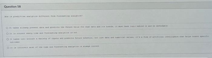 Solved Question 58 How is predictive analytics different | Chegg.com