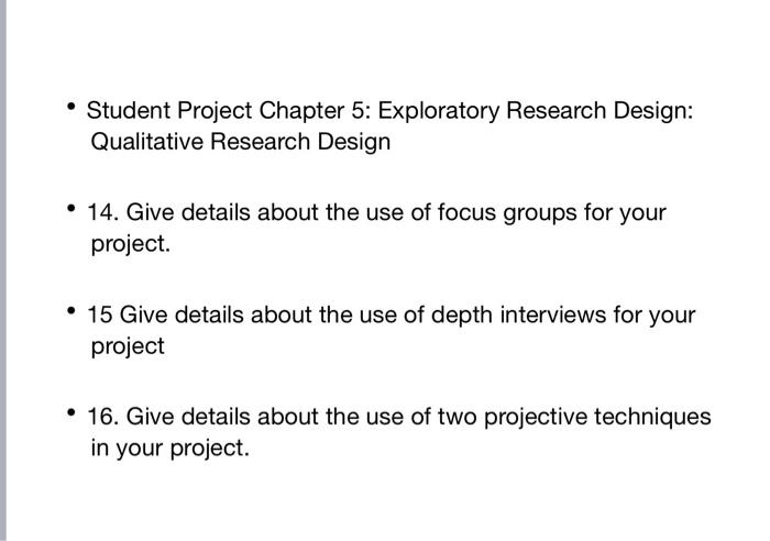 Solved • Student Project Chapter 5: Exploratory Research | Chegg.com