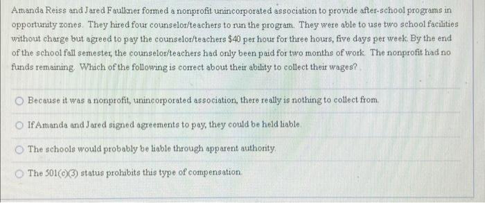 Solved Amanda Reiss and Jared Faulkner fomed a nonprofit | Chegg.com