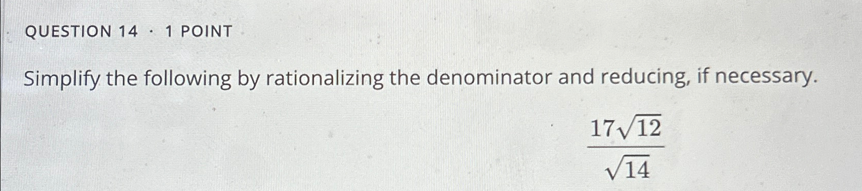 Solved QUESTION 14*1 ﻿POINTSimplify the following by | Chegg.com