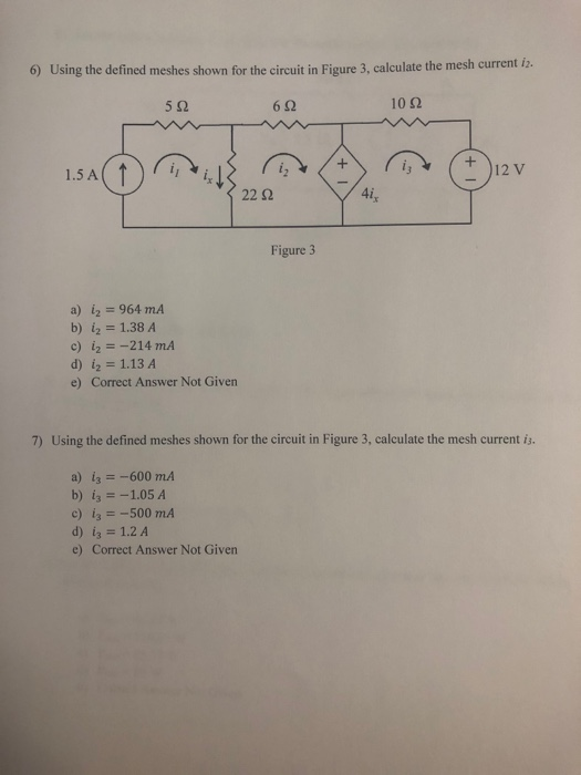 Solved 6) Using the defined meshes shown for the circuit in | Chegg.com