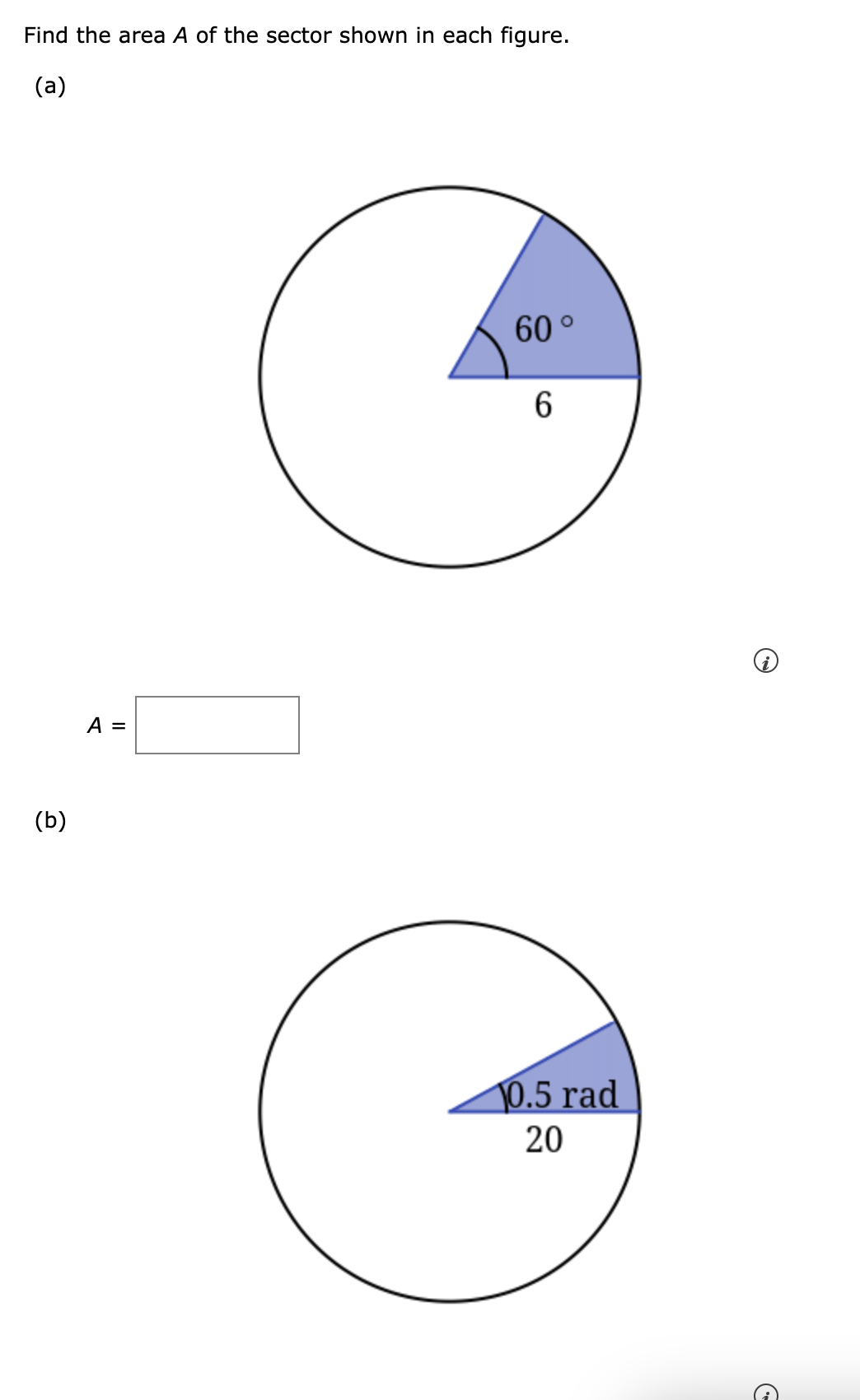 Solved Find the area A ﻿of the sector shown in each | Chegg.com