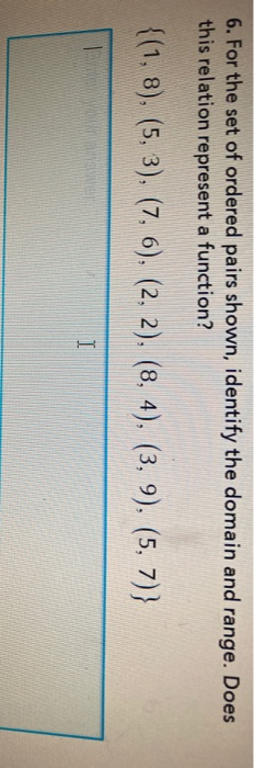 Solved 6. For the set of ordered pairs shown, identify the | Chegg.com