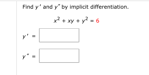 Solved Find y' ﻿and y'' ﻿by implicit | Chegg.com