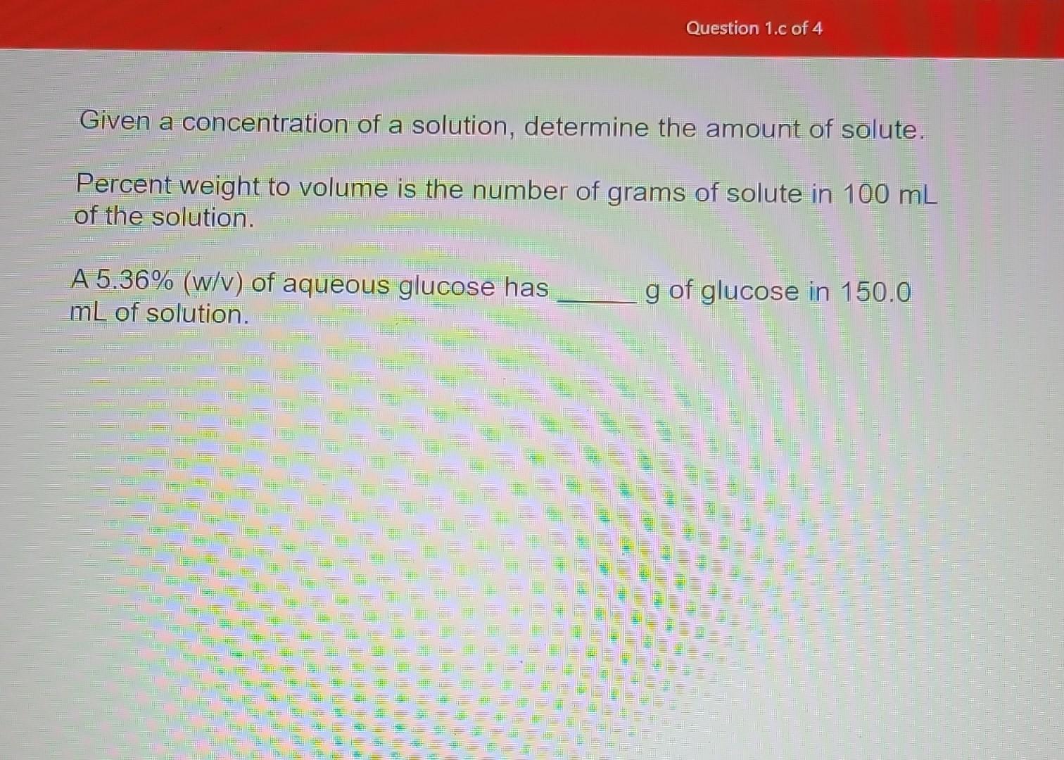 Solved Given A Concentration Of A Solution Determine The 