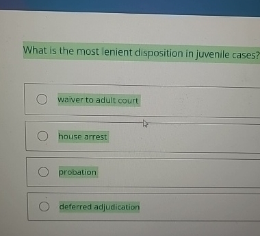 High Quality SOLUTION What is the most lenient disposition in juvenile ...