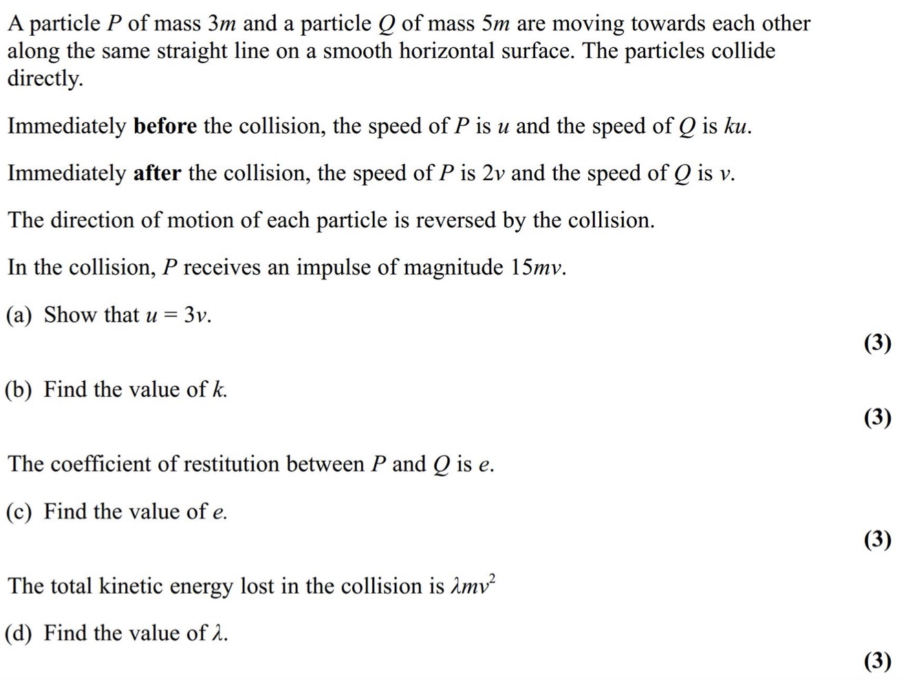 Solved A particle P ﻿of mass 3m ﻿and a particle Q ﻿of mass | Chegg.com