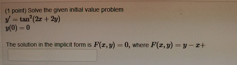 Solved (1 point) Solve the given initial value problem y' = | Chegg.com
