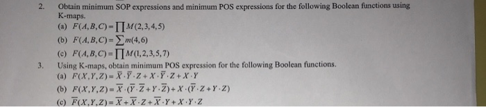Solved 2. Obtain minimum SOP expressions and minimum POS | Chegg.com