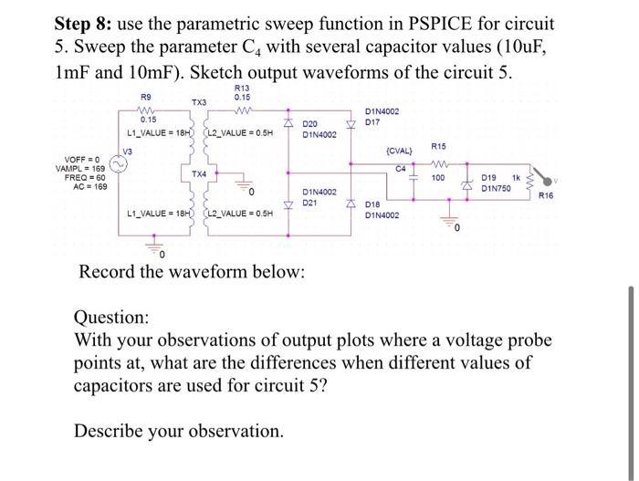Solved Step 6: Use PSPICE to construct and simulate circuit | Chegg.com