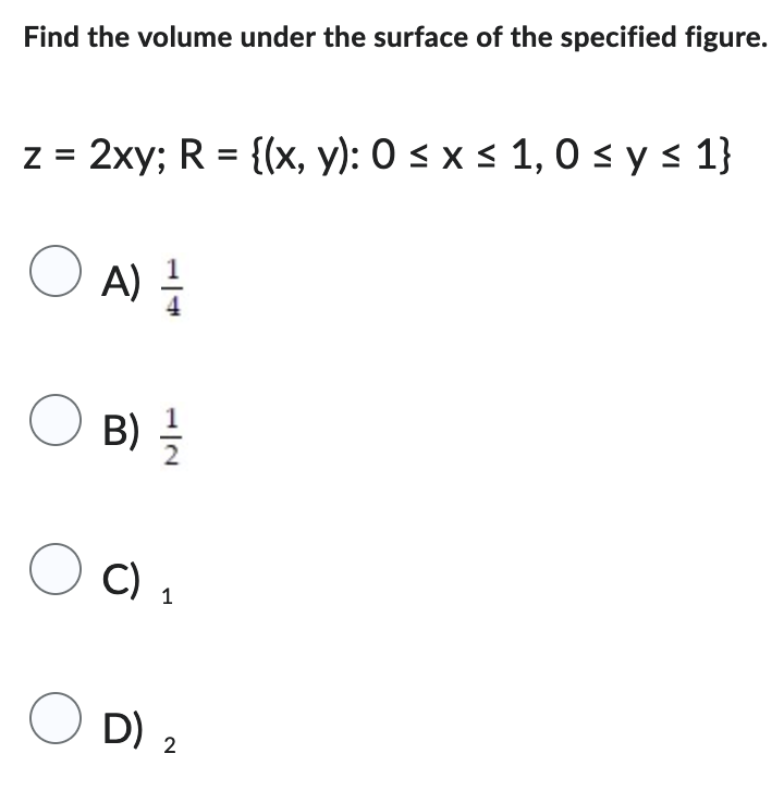 Solved Find the volume under the surface of the specified | Chegg.com