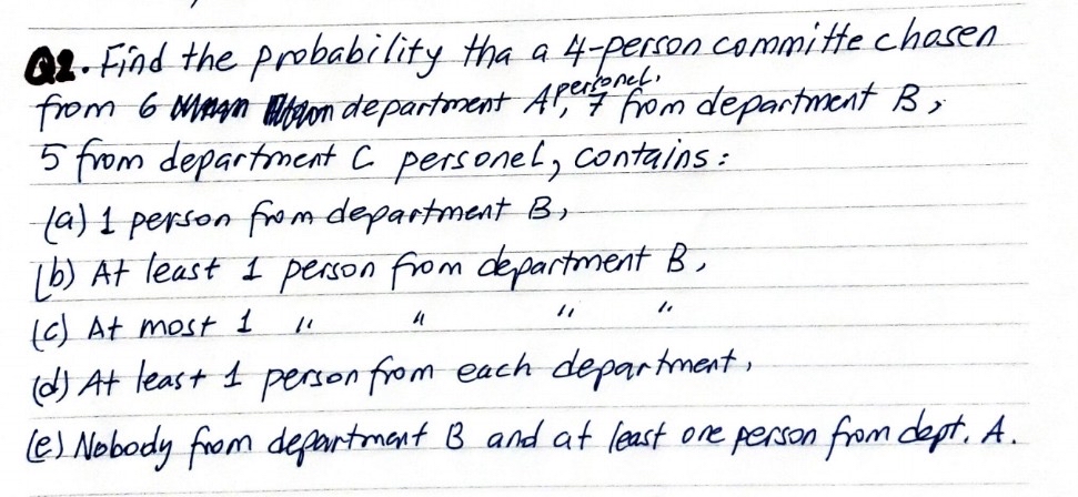 Solved Q2. ﻿Find the probability tha a 4-person committe | Chegg.com