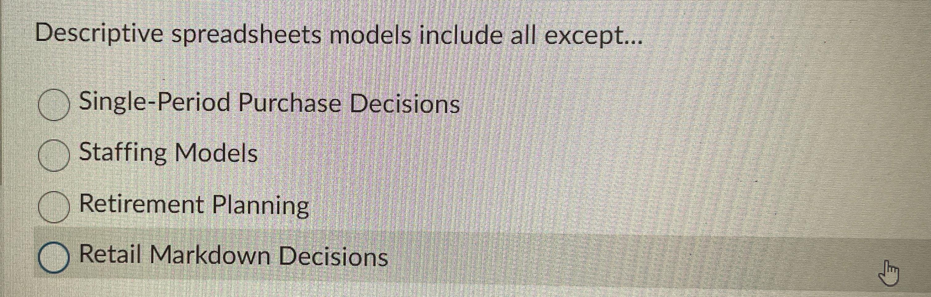 Solved Descriptive spreadsheets models include all | Chegg.com