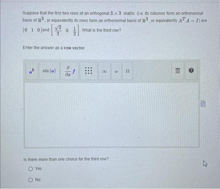 Solved Suppose that the first two rows of an orthogonal 3×3 | Chegg.com