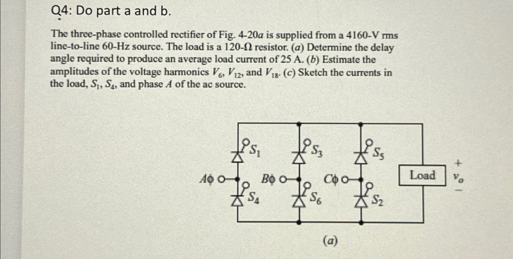 Solved Q4: Do part a and b.The three-phase controlled | Chegg.com