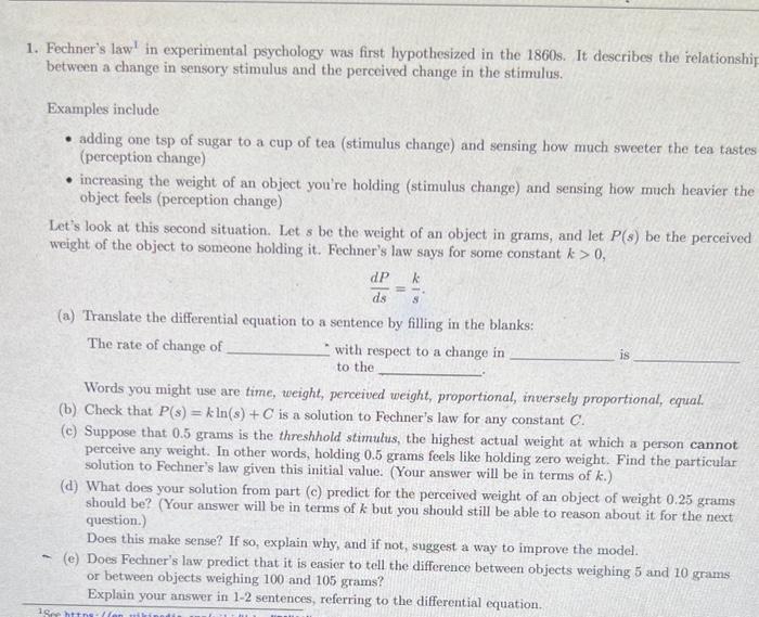 Solved Fechner's law 1 in experimental psychology was first | Chegg.com