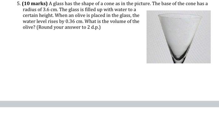 Solved A glass has the shape of a cone as in the picture. | Chegg.com