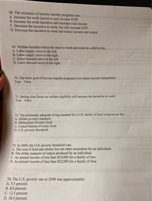 Solved 68. The existence of income transfer programs can: A. | Chegg.com