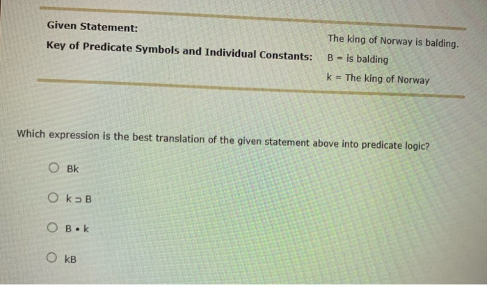 Solved Given Statement: Key of Predicate Symbols and | Chegg.com