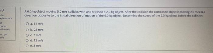 Solved A 6 0−kg Object Moving 5 0 M S Collides With And