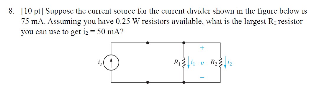 Solved [10 ﻿pt] ﻿Suppose the current source for the current | Chegg.com