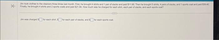 Solved Jim look dothes to the deaners trree tmes last month. | Chegg.com