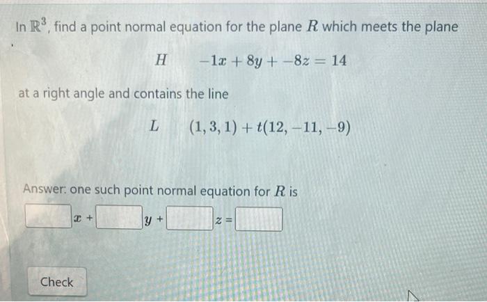 Solved In R", find a point normal equation for the plane R | Chegg.com