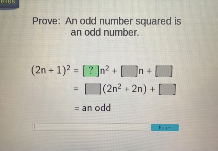 Solved ellus Prove: An odd number squared is an odd number. | Chegg.com