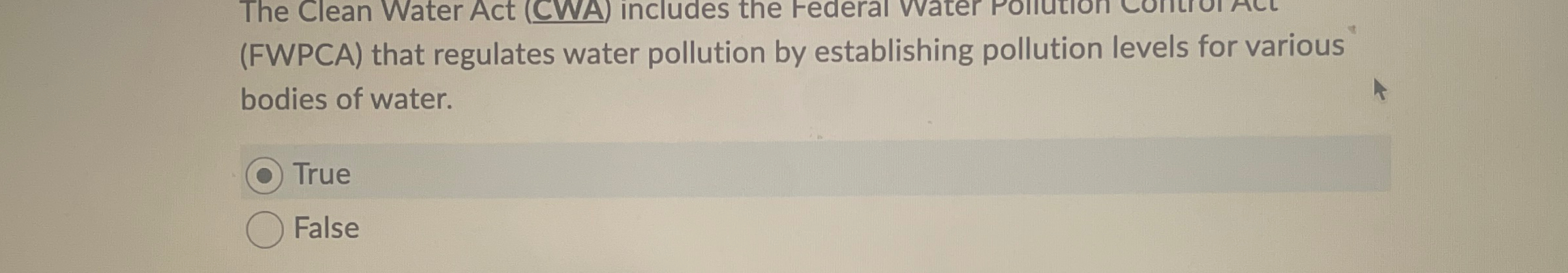 Solved The Clean Water Act (CWA) ﻿includes the Federal | Chegg.com