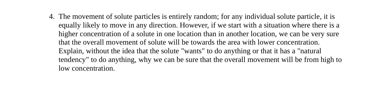 Solved The movement of solute particles is entirely random; | Chegg.com