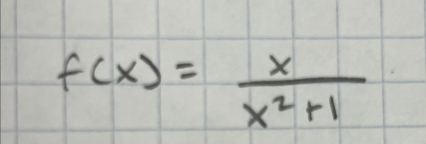 Solved F X Xx2 1 ﻿use The First Derivative Test To Find The