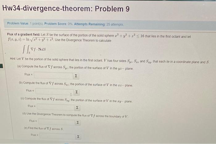 Solved Hw34-divergence-theorem: Problem 9 Problem Value 1 | Chegg.com