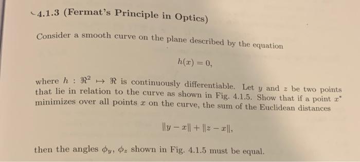 Solved 4.1.3 (Fermat’s Principle in Optics) Consider a | Chegg.com