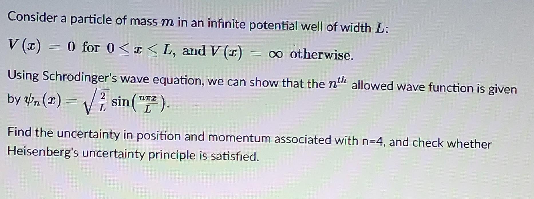 Solved Consider a particle of mass m in an infinite | Chegg.com