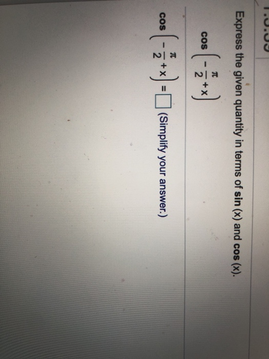 Solved 1.0.0 Express the given quantity in terms of sin (x) | Chegg.com