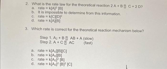 Solved 2. What is the rate law for the theoretical reaction | Chegg.com