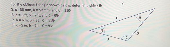 Solved For the oblique triangle shown below, determin 5. | Chegg.com