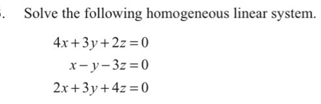Solved Solve the following homogeneous linear | Chegg.com