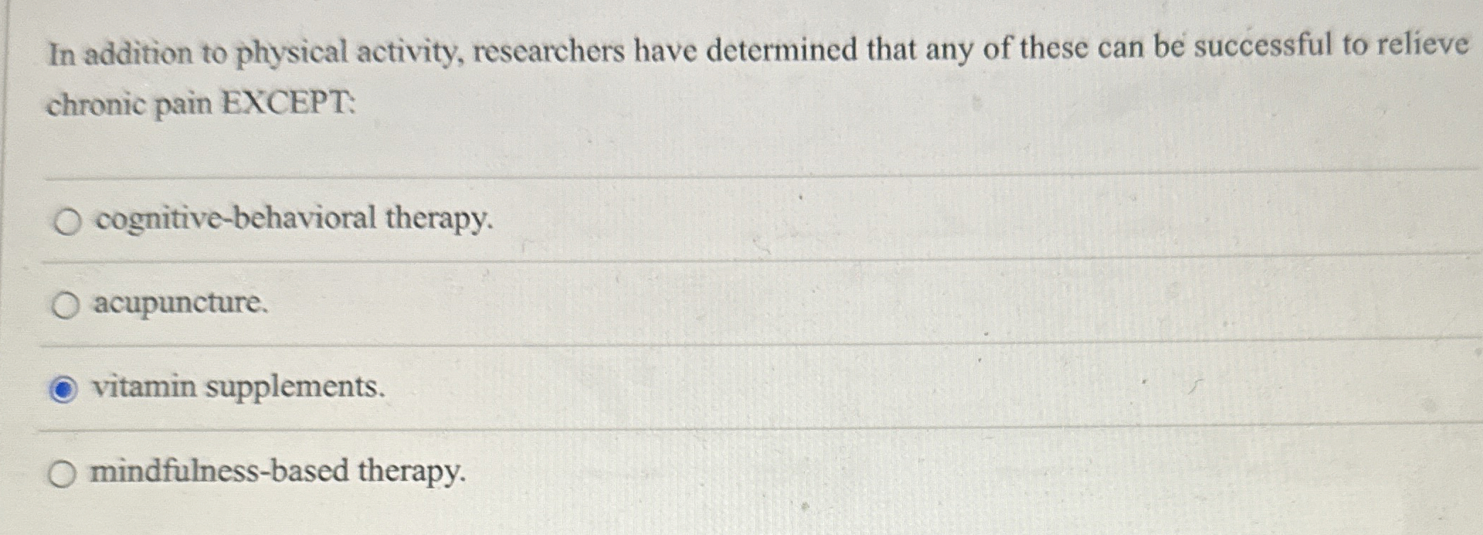 Solved In addition to physical activity, researchers have | Chegg.com