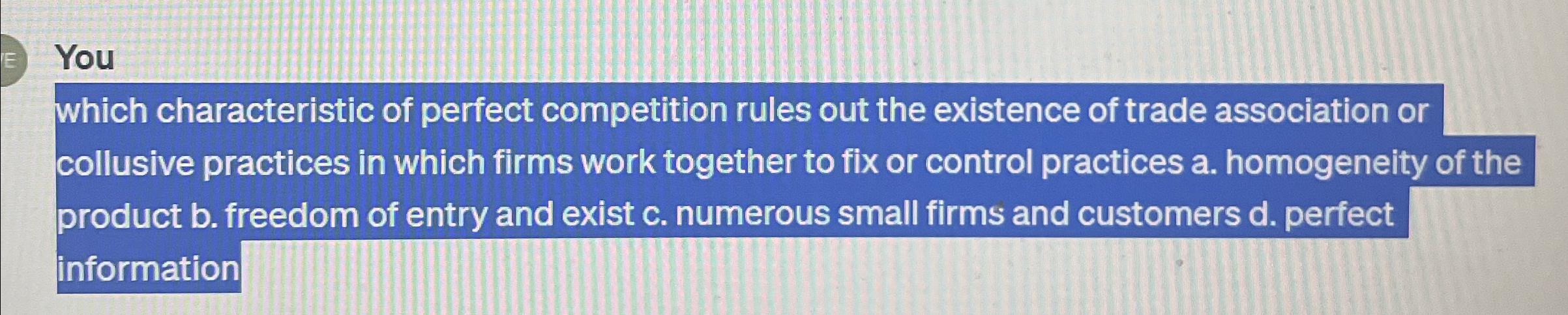 Solved Youwhich characteristic of perfect competition rules | Chegg.com