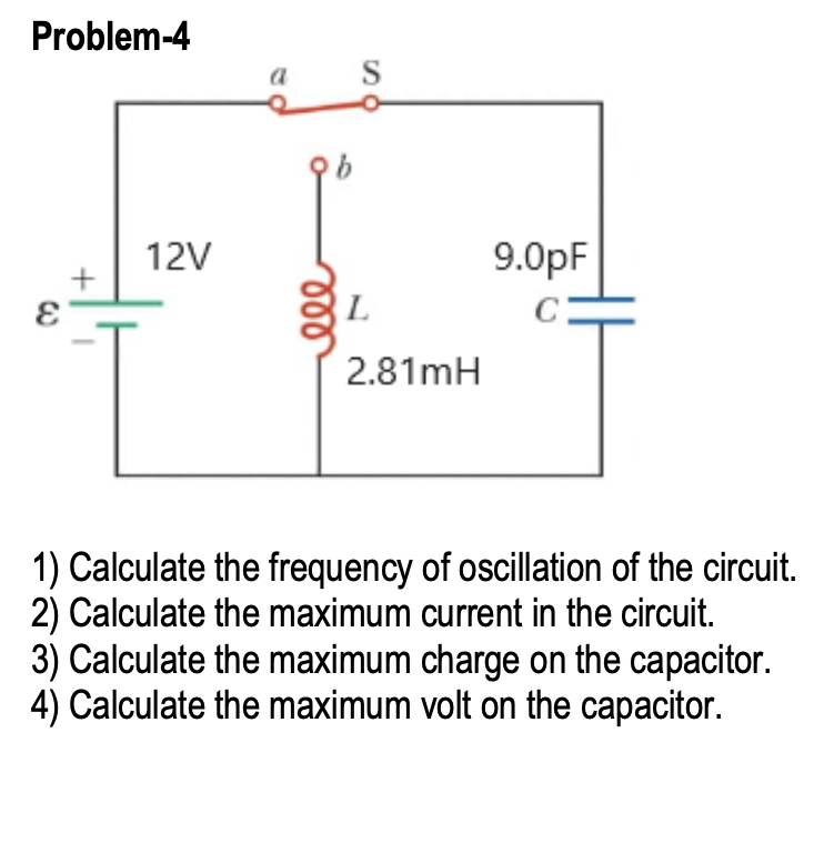 Solved Problem-4Calculate the frequency of oscillation of | Chegg.com
