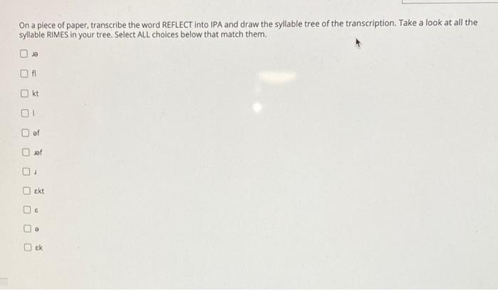 On a piece of paper, transcribe the word REFLECT into | Chegg.com