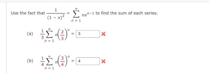 Solved 00 1 Use the fact that (1 - x)2 nxn-1 to find the sum | Chegg.com