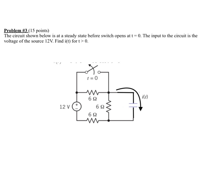 Solved Problem #3 (15 points) The circuit shown below is at | Chegg.com