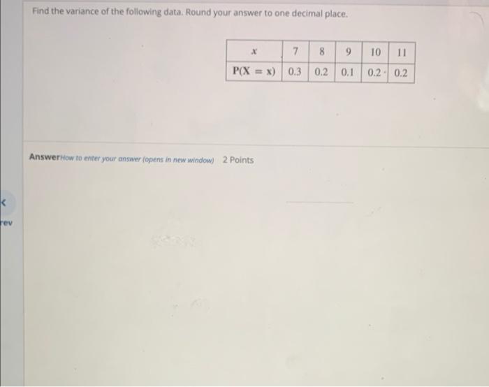 Solved Find the variance of the following data. Round your | Chegg.com