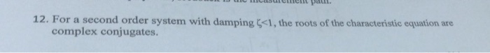 Solved CUCCUL . 12. For a second order system with damping | Chegg.com