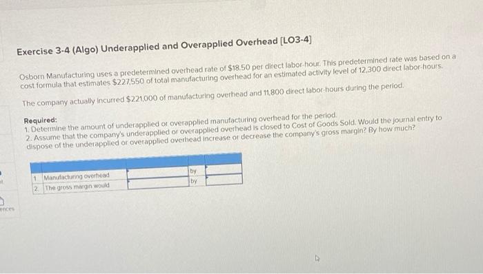 Solved Exercise 3-4 (Algo) Underapplied and Overapplied | Chegg.com